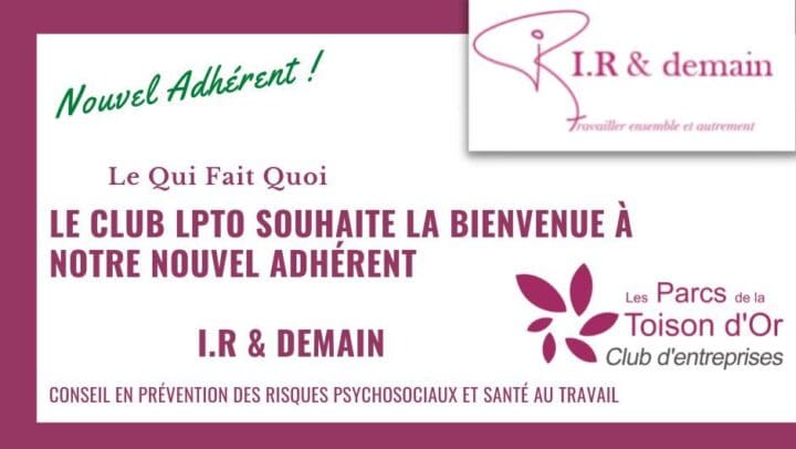 Une nouvelle entreprise dans notre Club I.R & demain - Les parcs de la ...